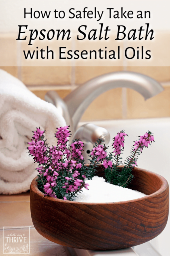 How to Safely Take an Epsom Salt Bath with Essential Oils
