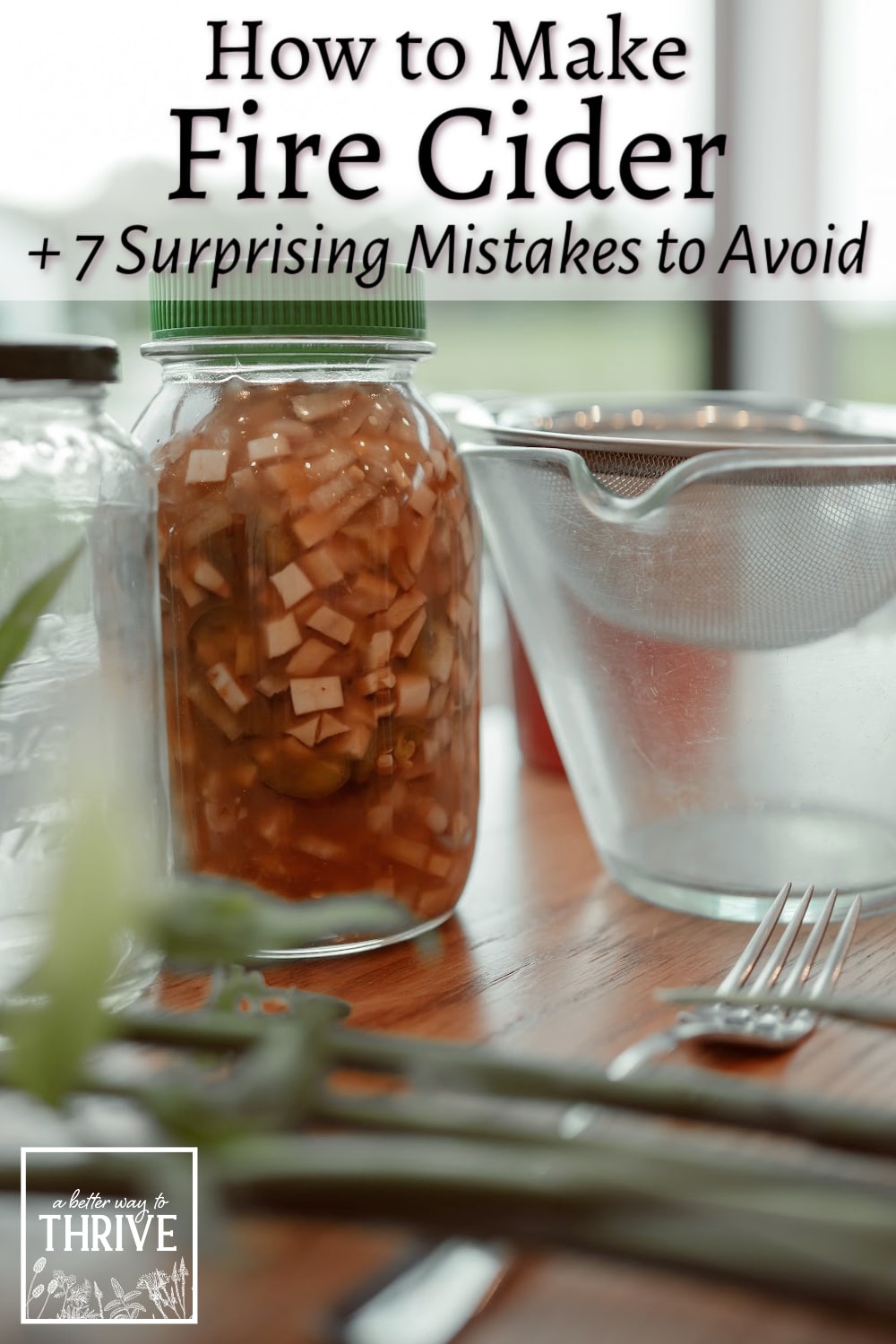 How to Make Fire Cider & 7 Surprising Mistakes to Avoid