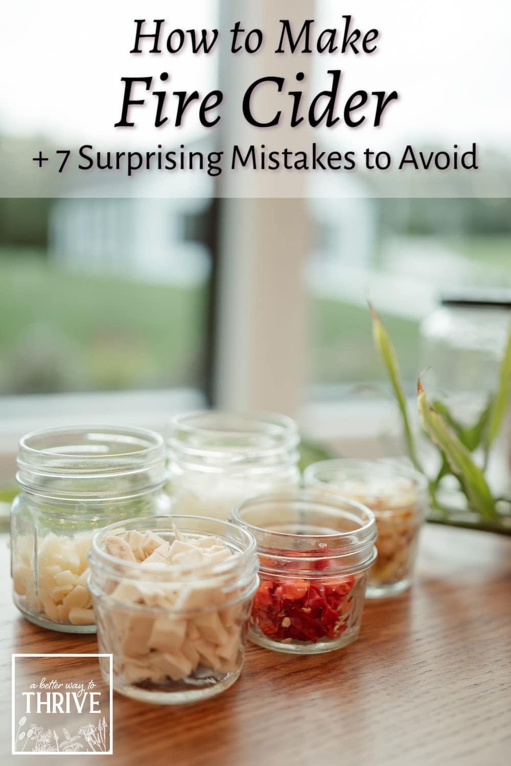 How to Make Fire Cider & 7 Surprising Mistakes to Avoid
